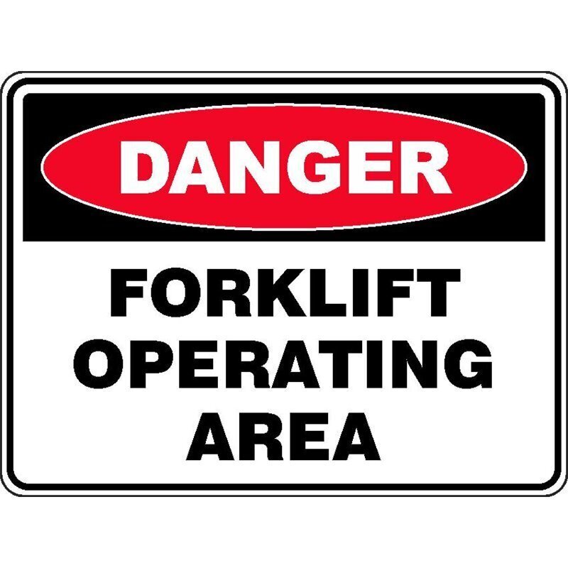 DANGER Forklift Operating Area Sign